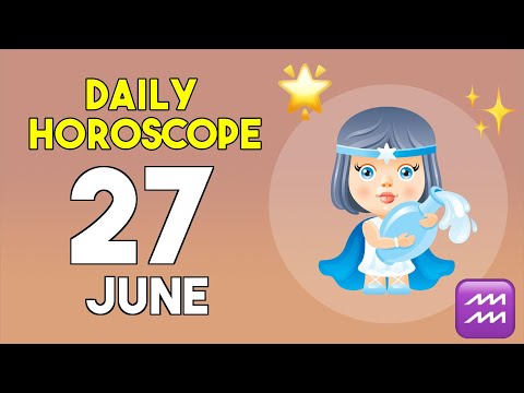Aquarius horoscope today - June 27, 2025