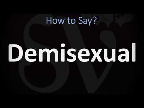 How to Pronounce Demisexual? (CORRECTLY)