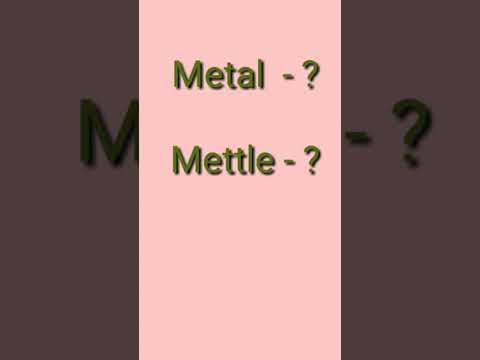 Difference between Metal and Mettle#shorts
