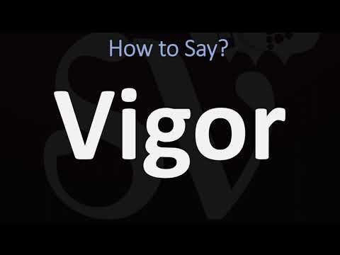 How to Pronounce Vigor? (CORRECTLY)