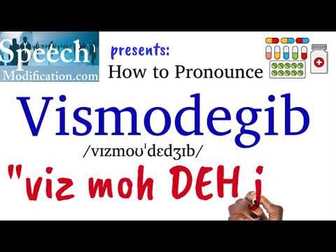 How to Pronounce Vismodegib