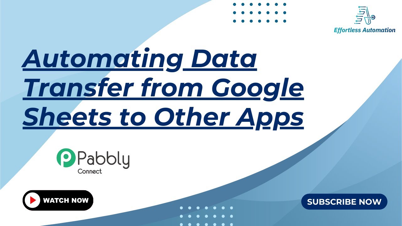 Automating Data Transfer from Google Sheets to Other Apps