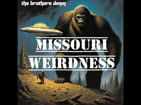 Missouri Weirdness | D.U.M.B Locations | Whiteman AFB '84 | Bigfoot | Morse Mill Hotel