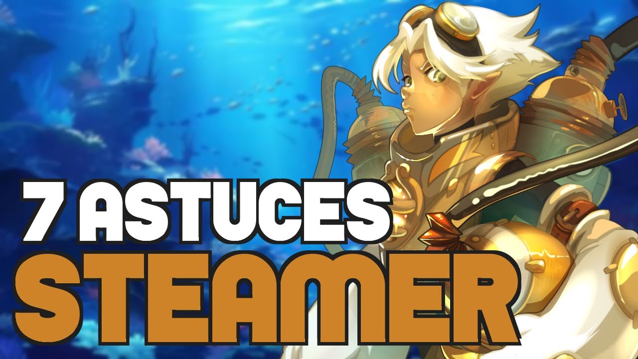 7 ASTUCES POUR PROGRESSER SUR STEAMER