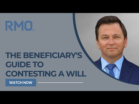 The Beneficiary's Guide to Contesting a Will