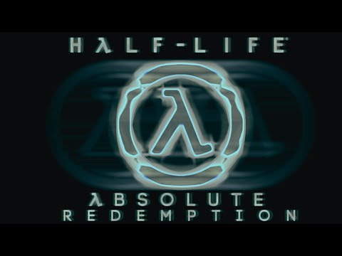 Steam Community :: Video :: Half-Life: Absolute Redemption