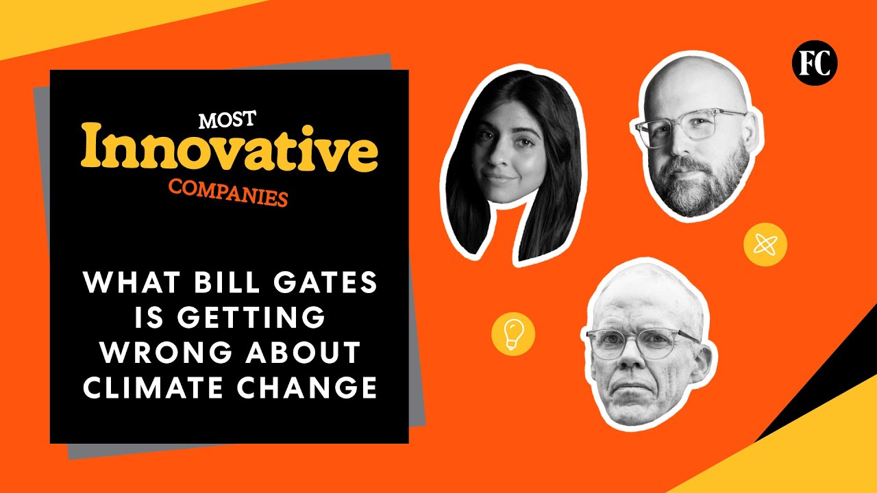 Why Bill Gates is wrong about climate change | Fast Company