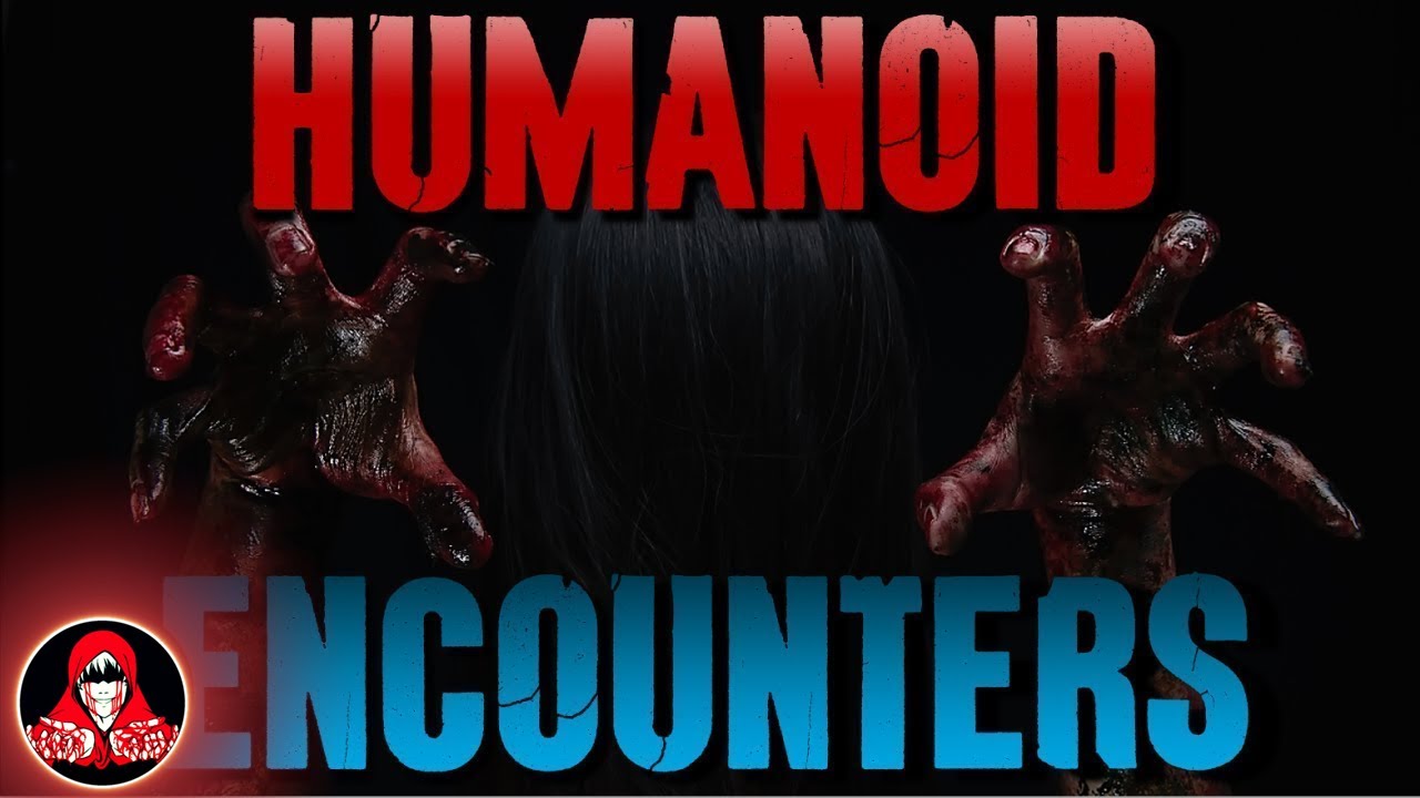 5 Real HUMANOID Encounters - Darkness Prevails