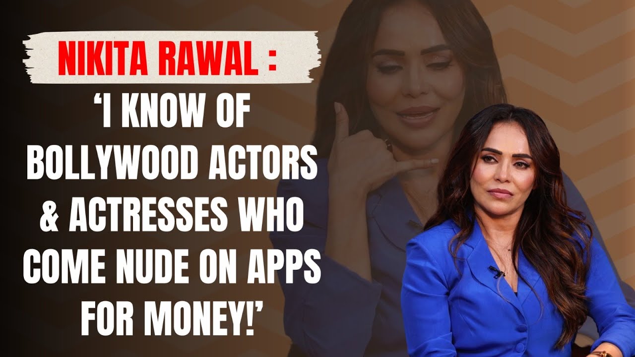 Nikita Rawal Reveals Dark Secrets of Bollywood: A Shocking Encounter ...