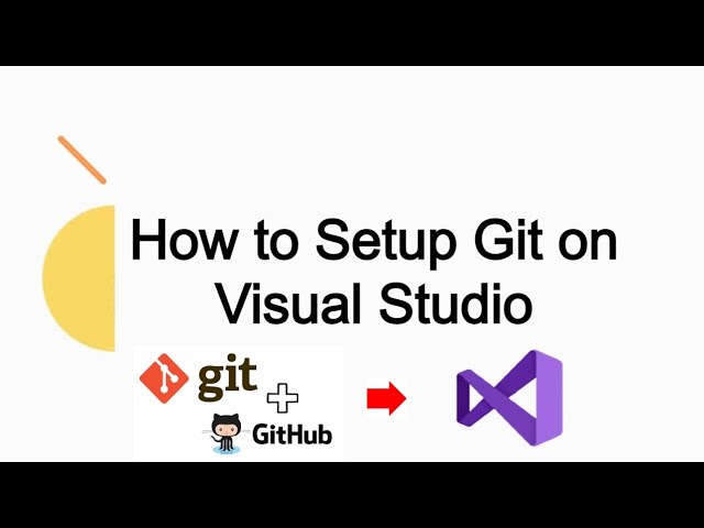 Configuring Git in Visual Studio: A Step-by-Step Guide | Galaxy.ai | Galaxy.ai