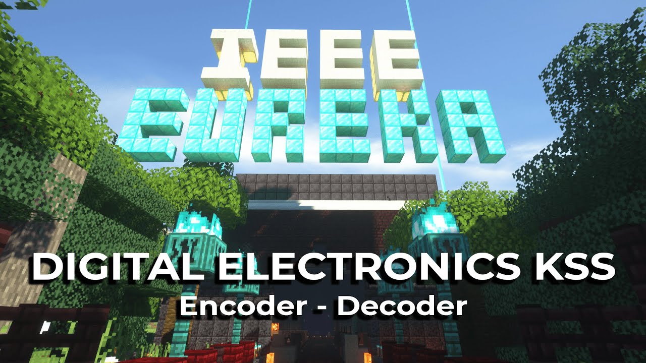 Encoder - Decoder | IEEE NITK Diode | Eureka 2021