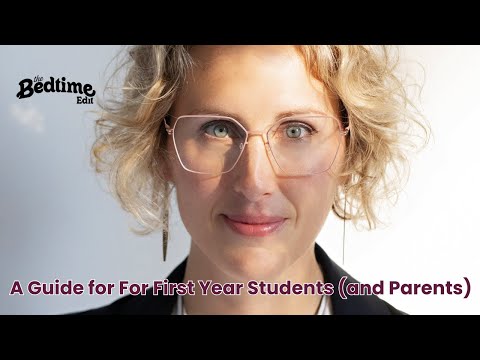 Dr. Deena Kara Shaffer's Guide for For First Year Students (and Parents) | The Bedtime Edit S1 E13