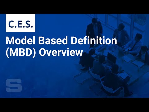 CES: NX Model Based Definition (MBD) Overview