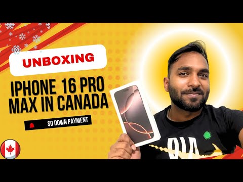 Unboxing iPhone 16 pro max in Canada | Price in canada | How to get it for $0 down iPhone 16 pro