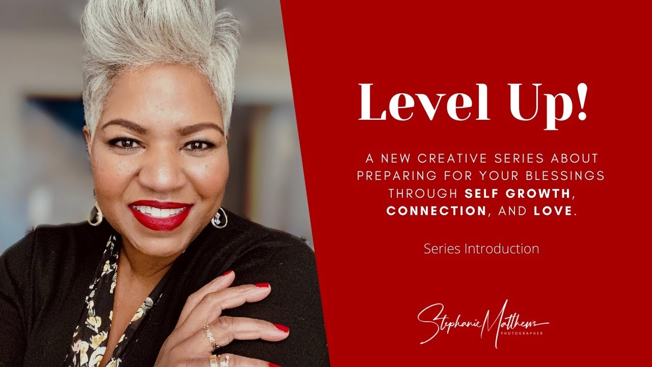 Level Up! Series Introduction