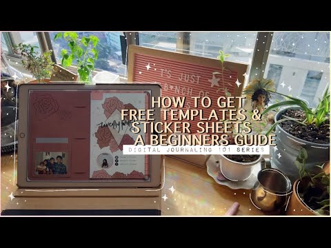 How to start Digital Journaling: Where to find Sticker Sheets and Templates for FREE | EPS 01