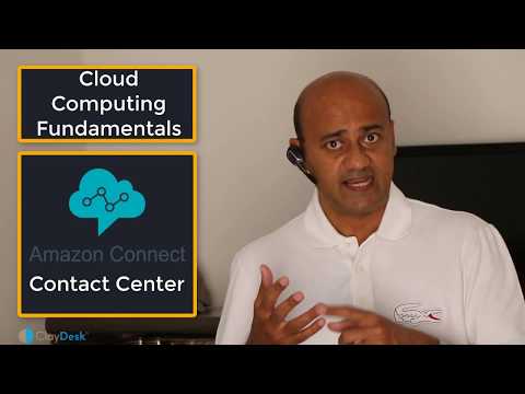 Amazon Connect Contact Center Tutorial: Cloud Based Voice Services
