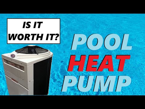 Is a Heat Pump For a Pool Worth It?