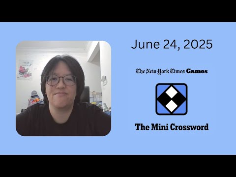 NYT Mini Crossword | June 24, 2025