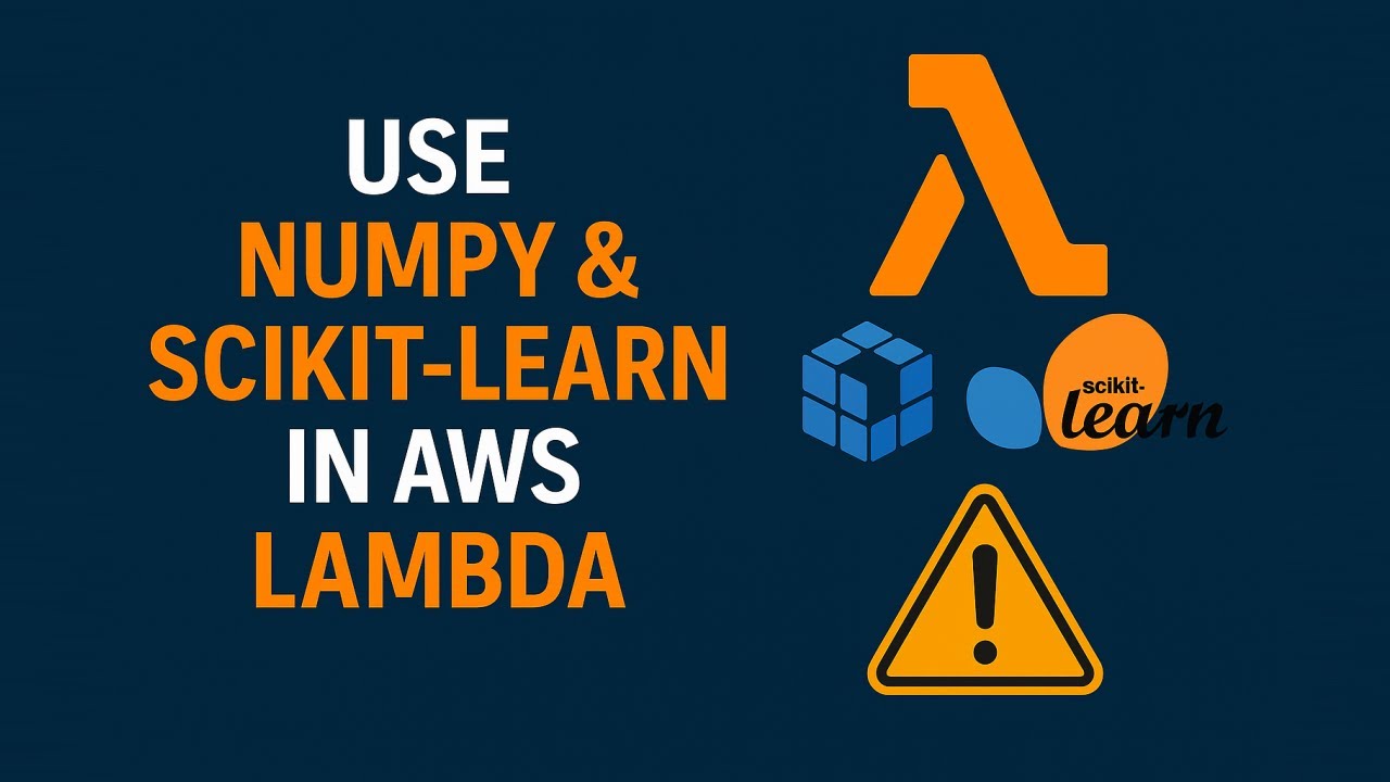 Use NumPy & Scikit-Learn in AWS Lambda | Add ML Libraries with Lambda Layers