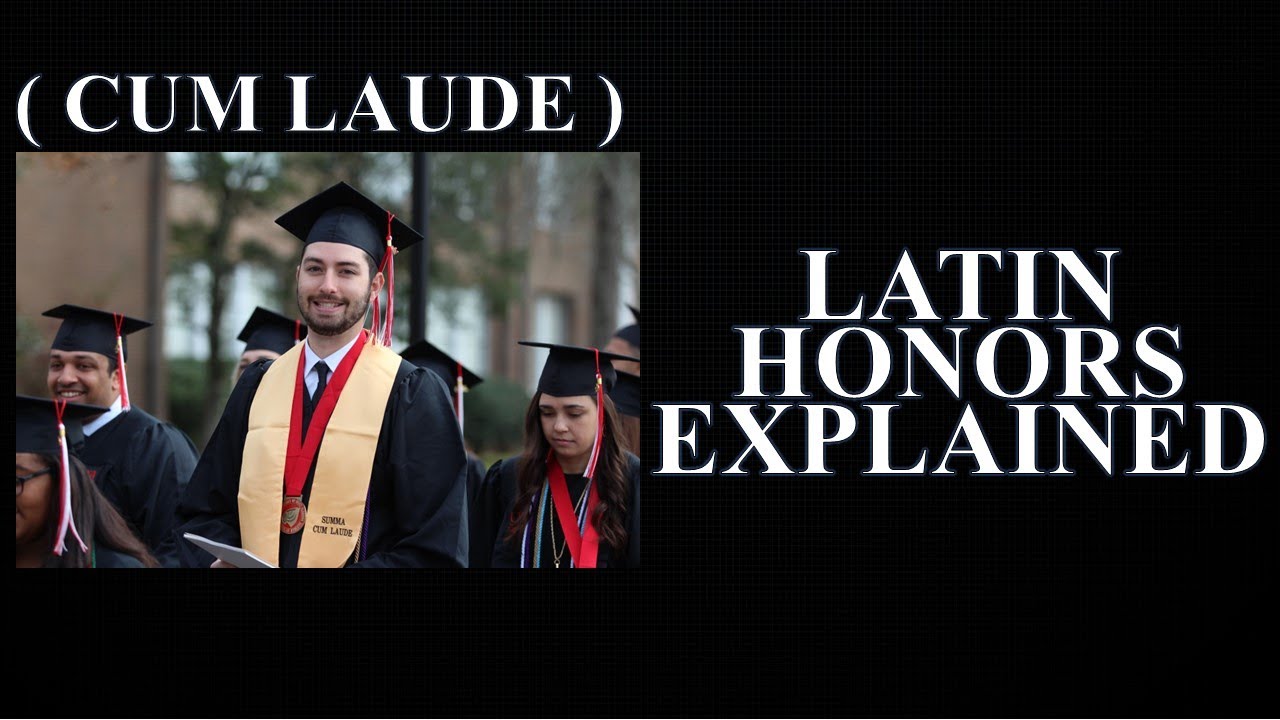 Latin Honors Explained | Cum Laude