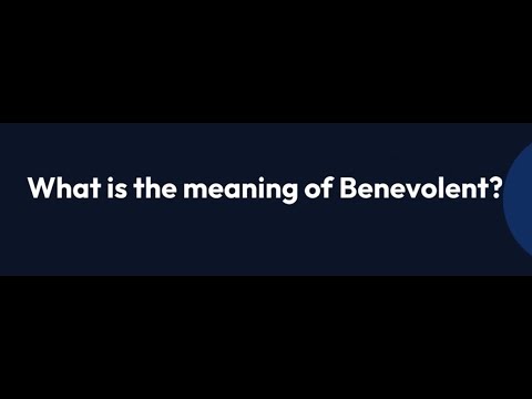 Benevolent meaning in hindi | Benevolent meaning | Benevolent meaning in English | Benevolent hindi