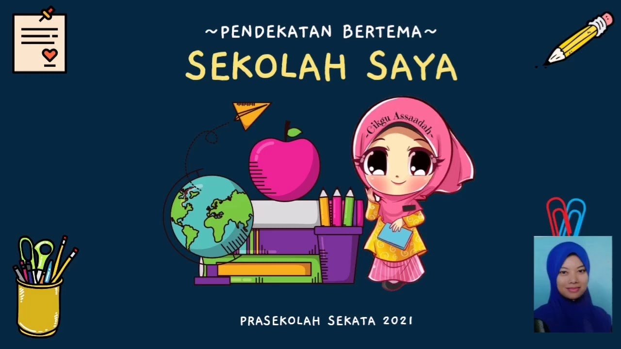 TEMA SEKOLAH SAYA: PRASEKOLAH