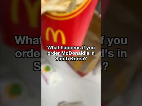 Korean Food Delivery Part 1 - McDonald’s