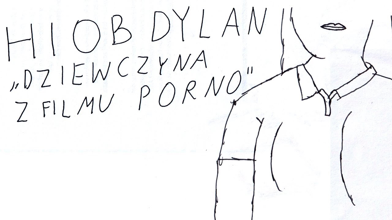 Hiob Dylan: Dziewczyna z filmu porno - Animationhub