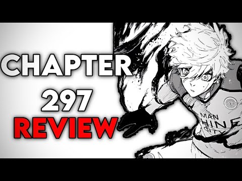 NAGI REGAINS HIS “FIRE”? | Blue Lock Chapter 297 Review/Discussion|
