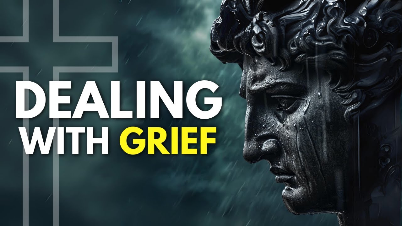 How To Handle The Death Of a Loved One | Stoicism