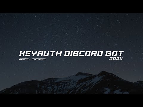 KeyAuth Discord Bot 2024 Update - Installation Guide - NodeJS V20+