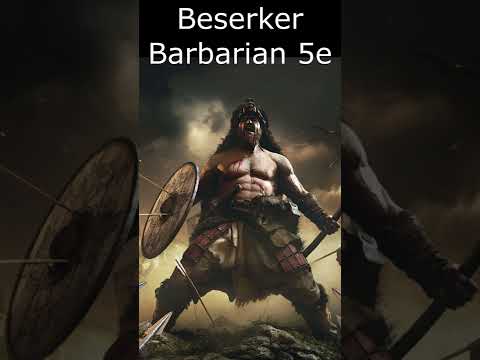 5e Sub Classes - Berserker Barbarian