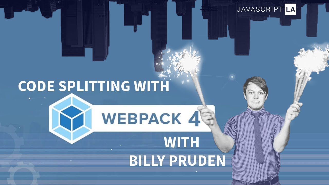 Code Splitting with Webpack 4 by Billy Pruden
