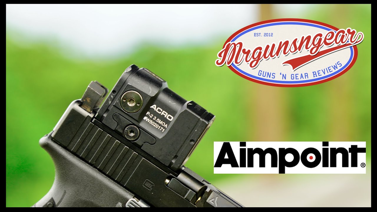 Aimpoint ACRO P2 Review: The Best Handgun Red Dot?