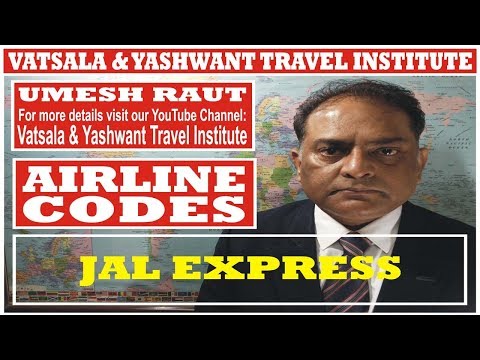 JAL EXPRESS | AIRLINE CODES || for || SCHOOL OF TOURISM