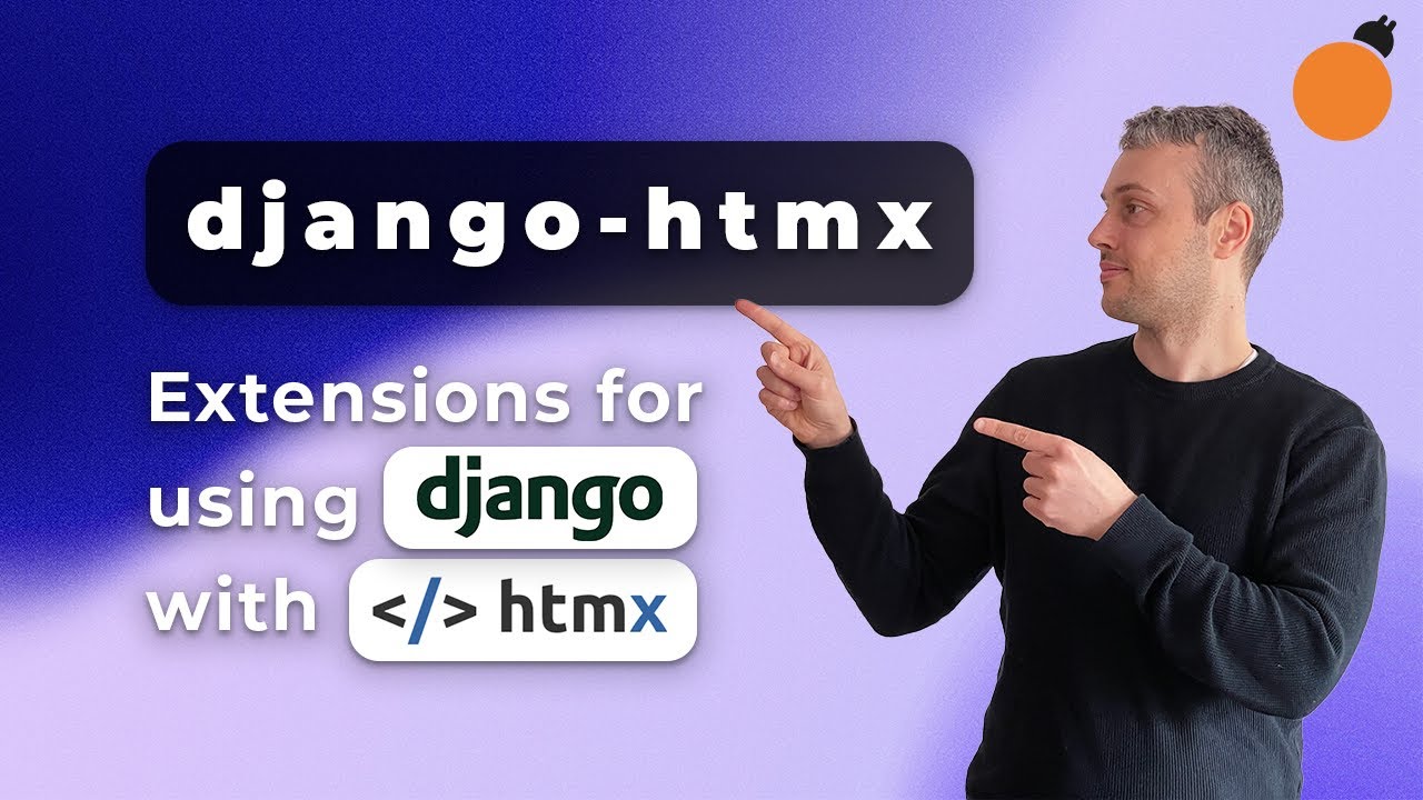 django-htmx - Django Extensions for Working with HTMX