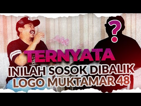 INILAH SOSOK DIBALIK LOGO MUKTAMAR 48 SURAKARTA