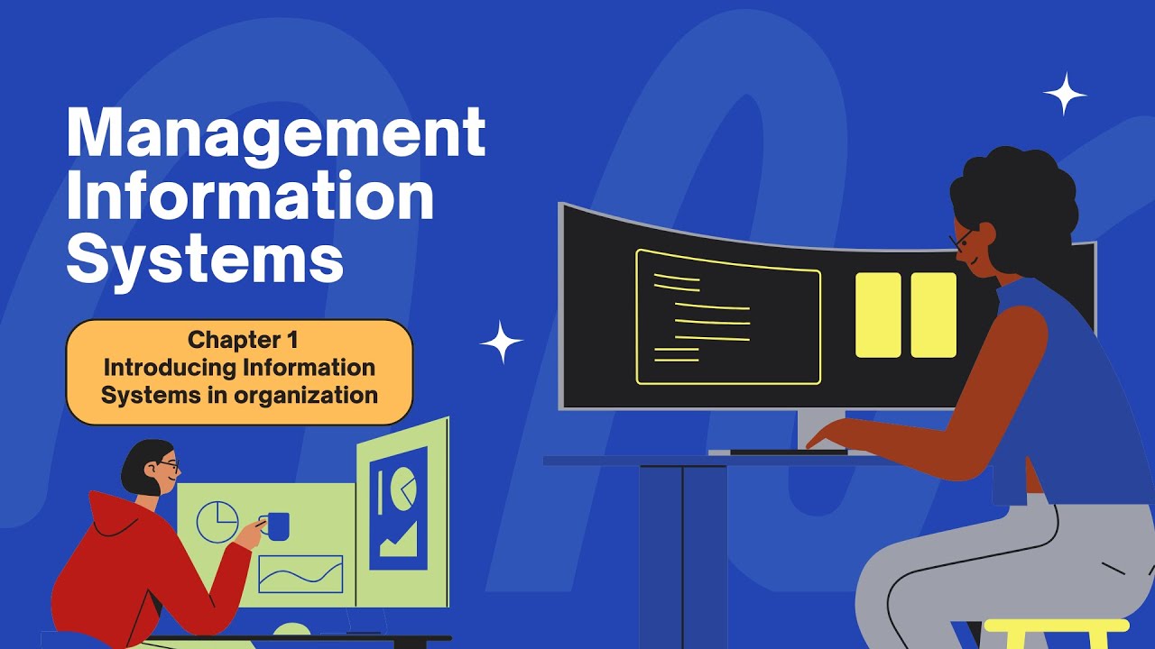 Management information system (MIS) | Chapter 1 Introducing Information Systems in organization