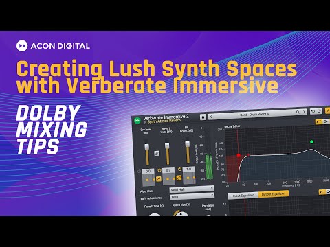 Acon Digital에서 Verberate Immersive 공간 및 몰입형 오디오용 리버브 플러그인 버전 2.3 출시 > 뉴 ...