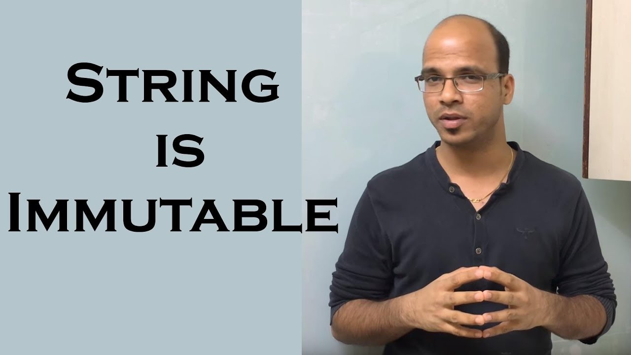 9.9 String is Immutable