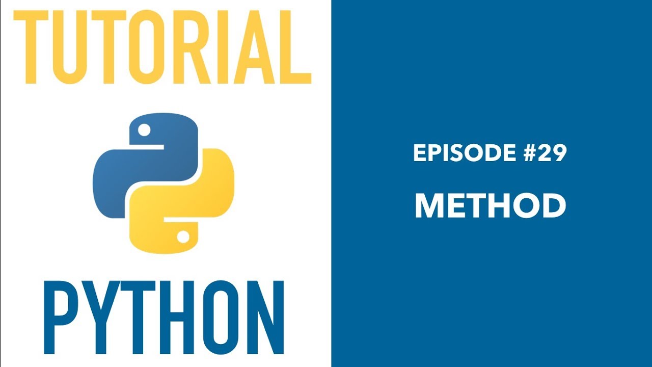 Pemrograman Python untuk Pemula - 29 Method
