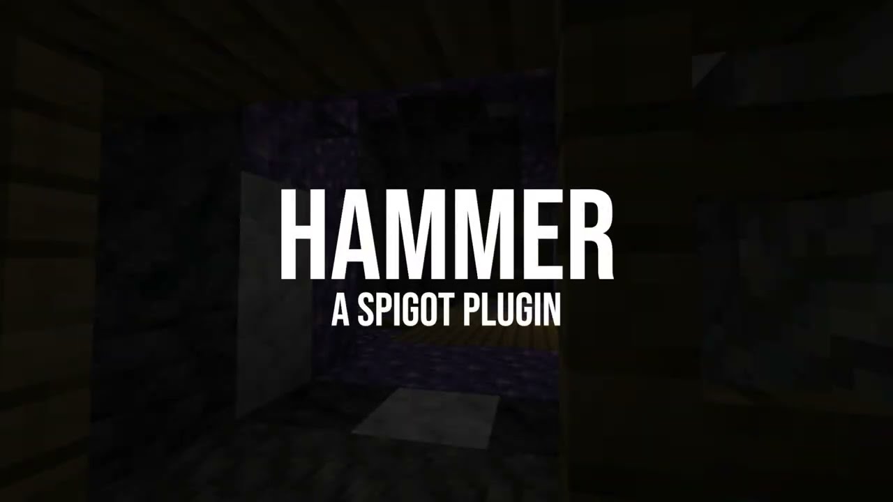 Hammer: A Spigot Plugin