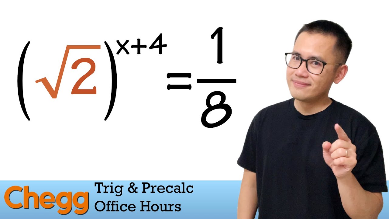 Let's solve exponential equations! Chegg Trig & Precalculus Office Hour!
