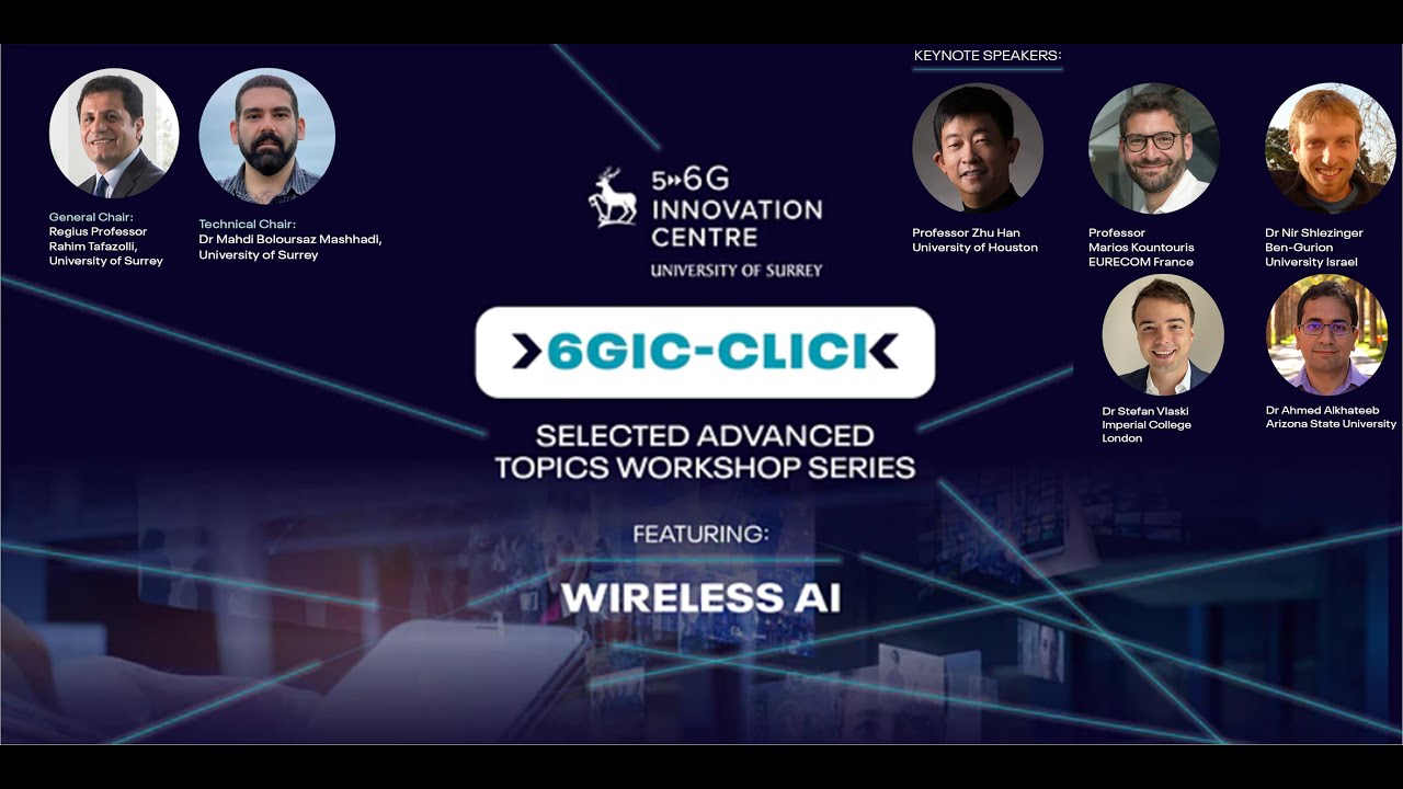 6GIC CLICK- Wireless AI | University of Surrey