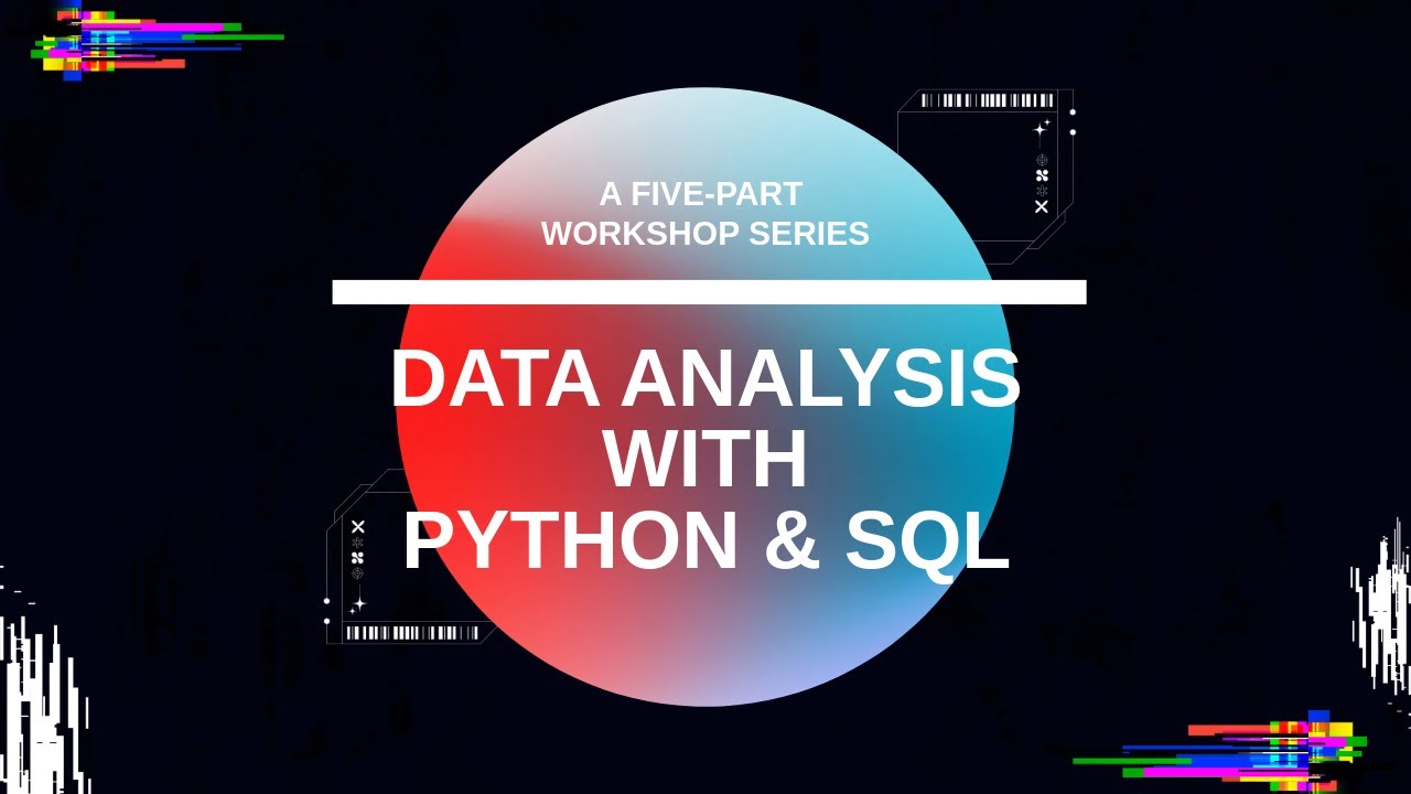 Data Analysis with Python & SQL - Part 2 - Data Modeling with SQL