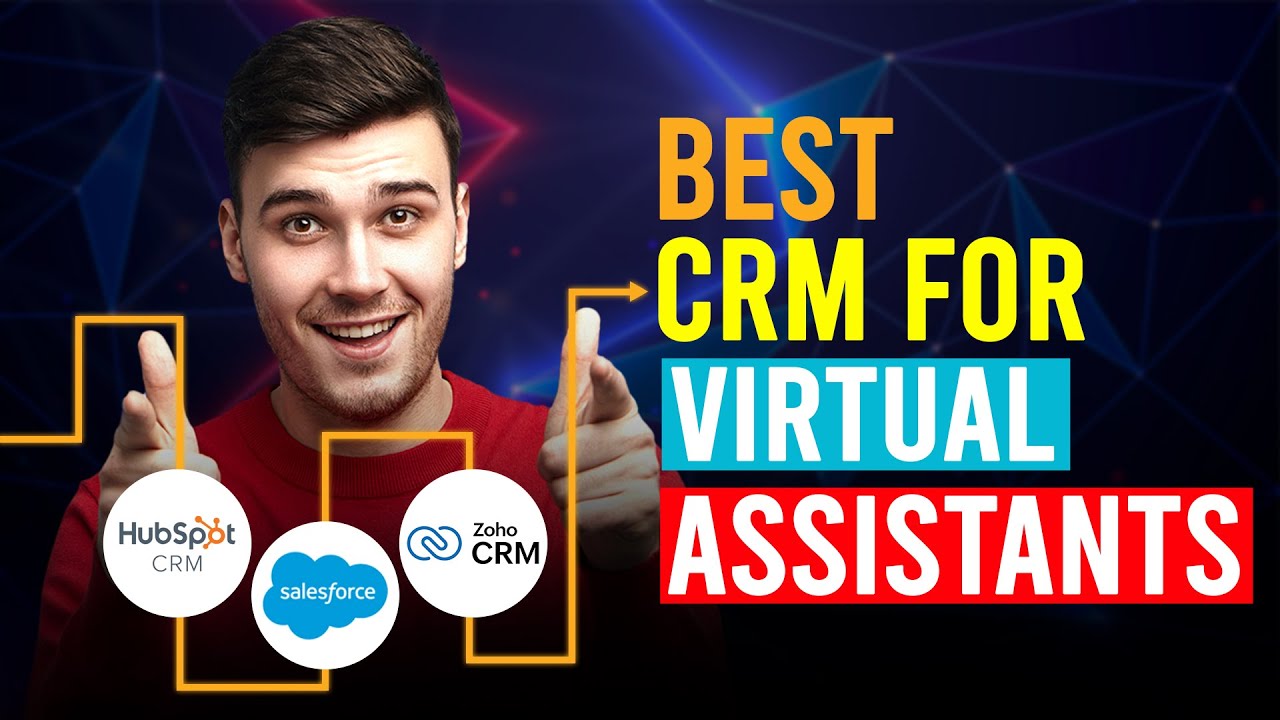 Best CRM For Virtual Assistants (Which Is The Best CRM For Virtual Assistants?)