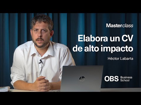 Masterclass: Elabora un CV de alto impacto | OBS Business School