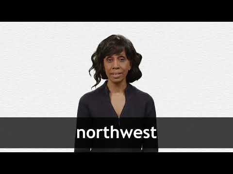NORTHWEST definition and meaning | Collins English Dictionary