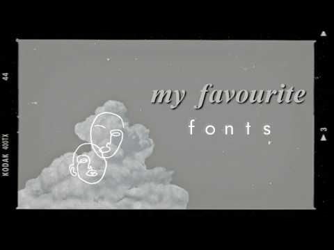 my favourite fonts โจ
